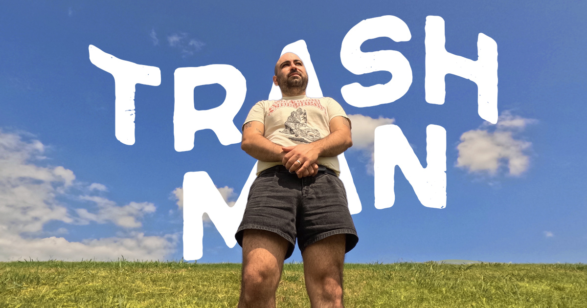 Trash Man — Cool Until It's Not — yk records