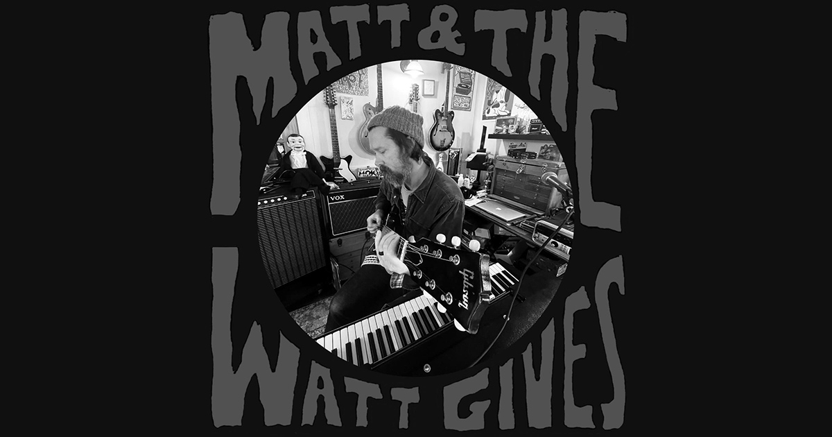 Matt & The Watt Gives — yk records